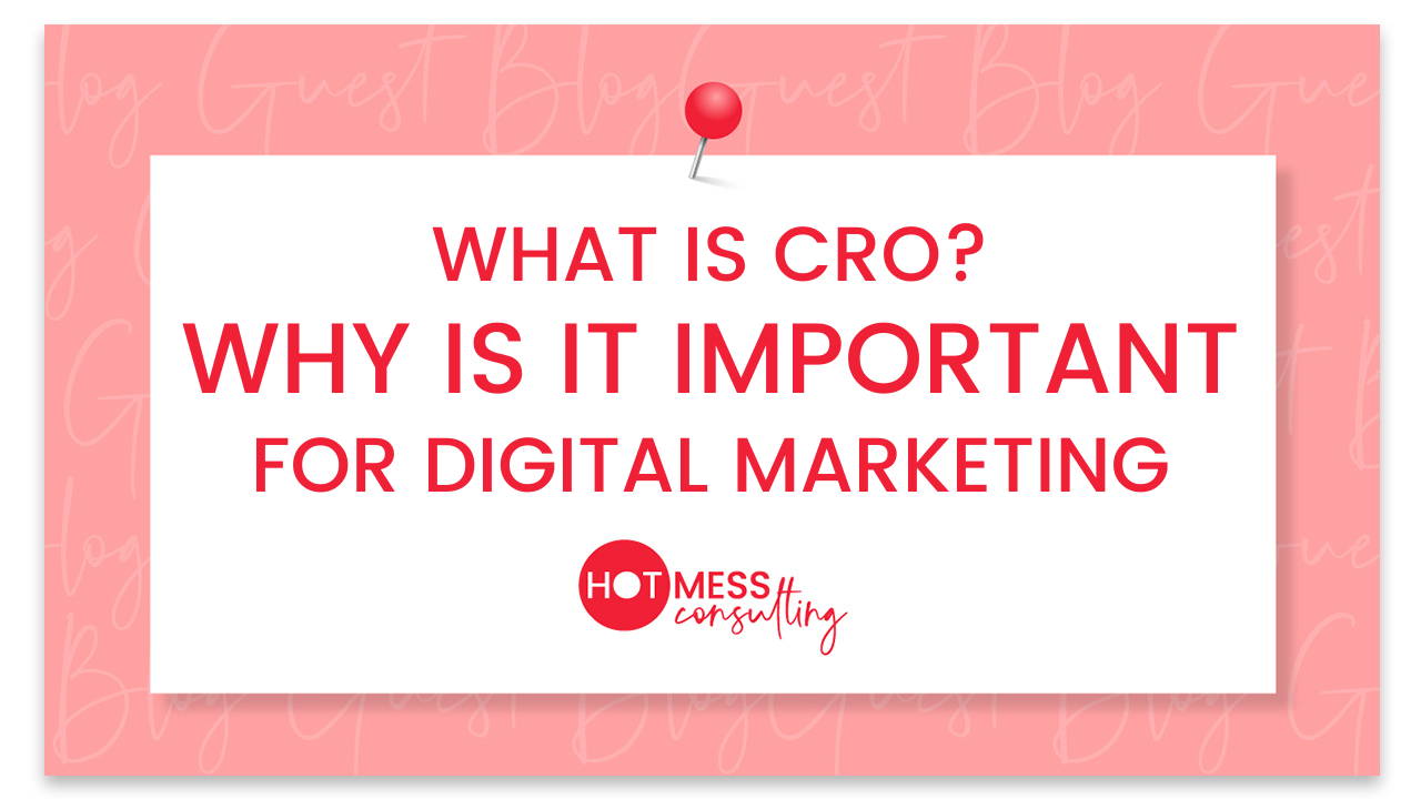 What Is CRO, and Why Is It So Important for Digital Marketing? – Hot ...